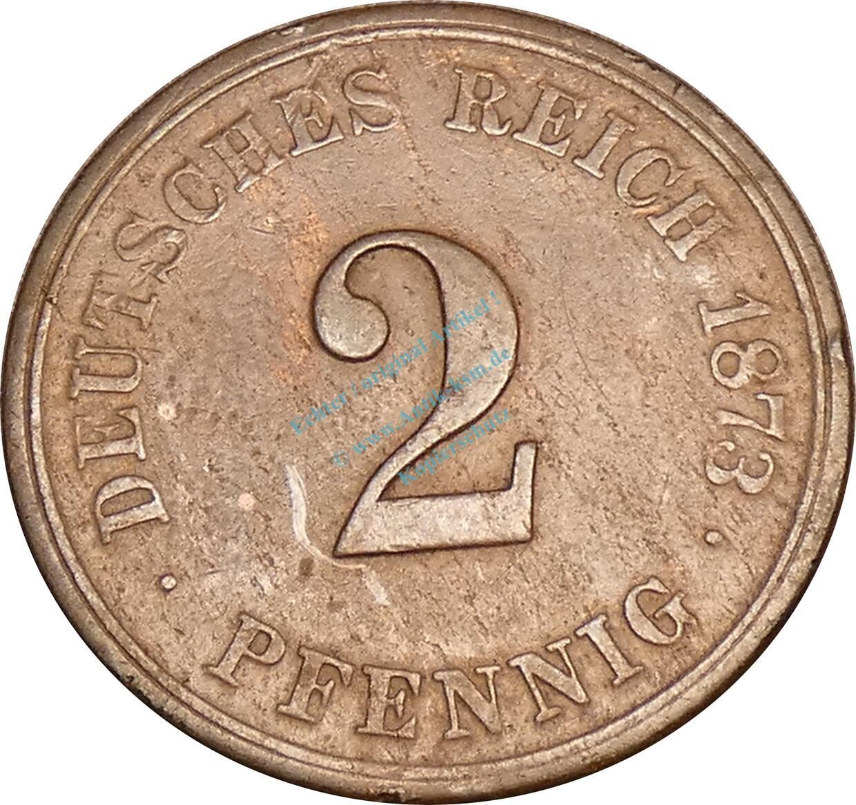 2 Pf. 2 Pfennig Kursmünze 1873 G -deutsches Kaiserreich- s-ss, J.2 ...