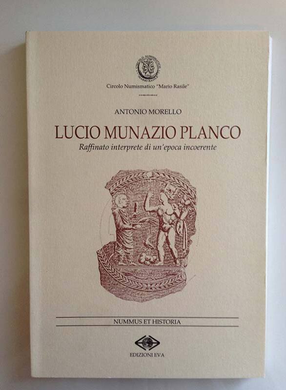 Lucio Munazio Planco - Raffinato Interprete di un'Epoca Incoerente | MA ...