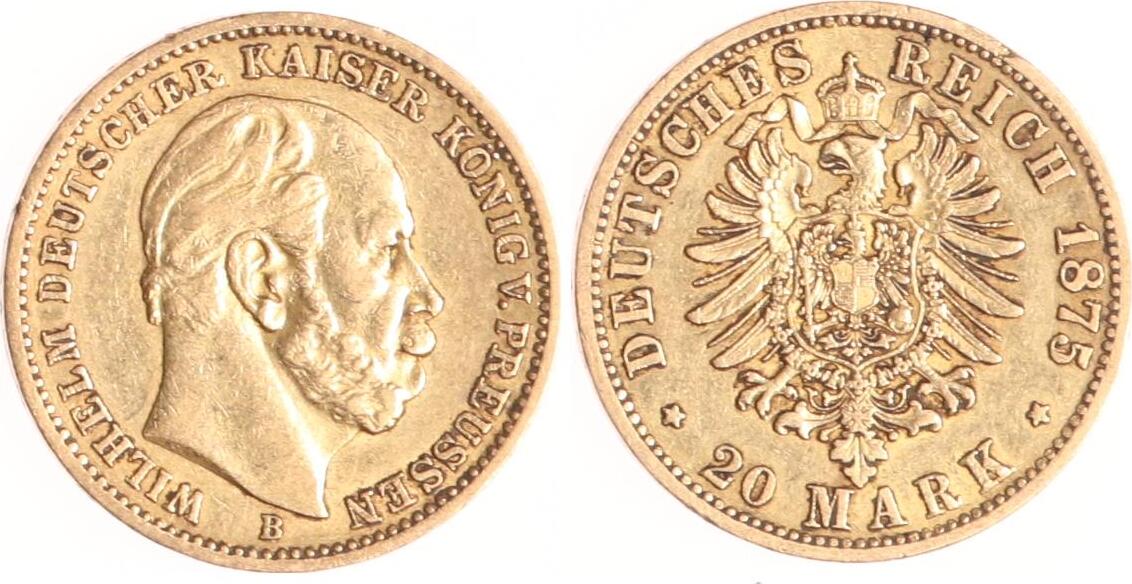 Preussen 20 Mark 1875 B Wilhelm I. 1861-1888. VF, winziger Randfehler ...
