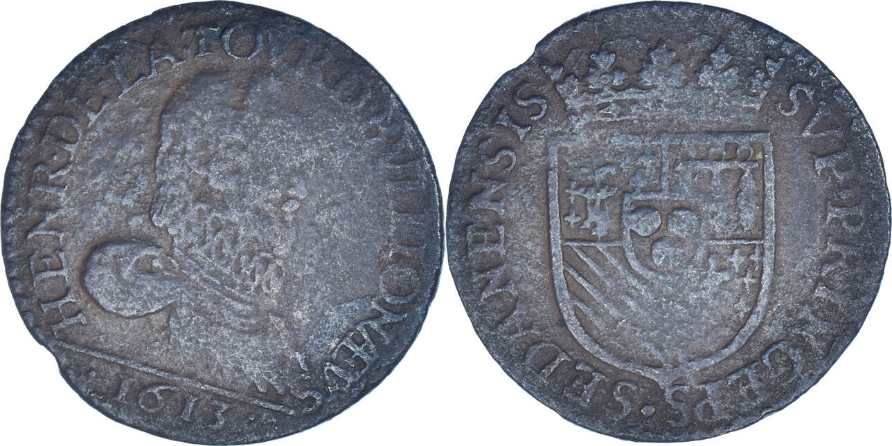 Principality of Sedan Liard 1613 Sedan Coin, Henri de la Tour d ...