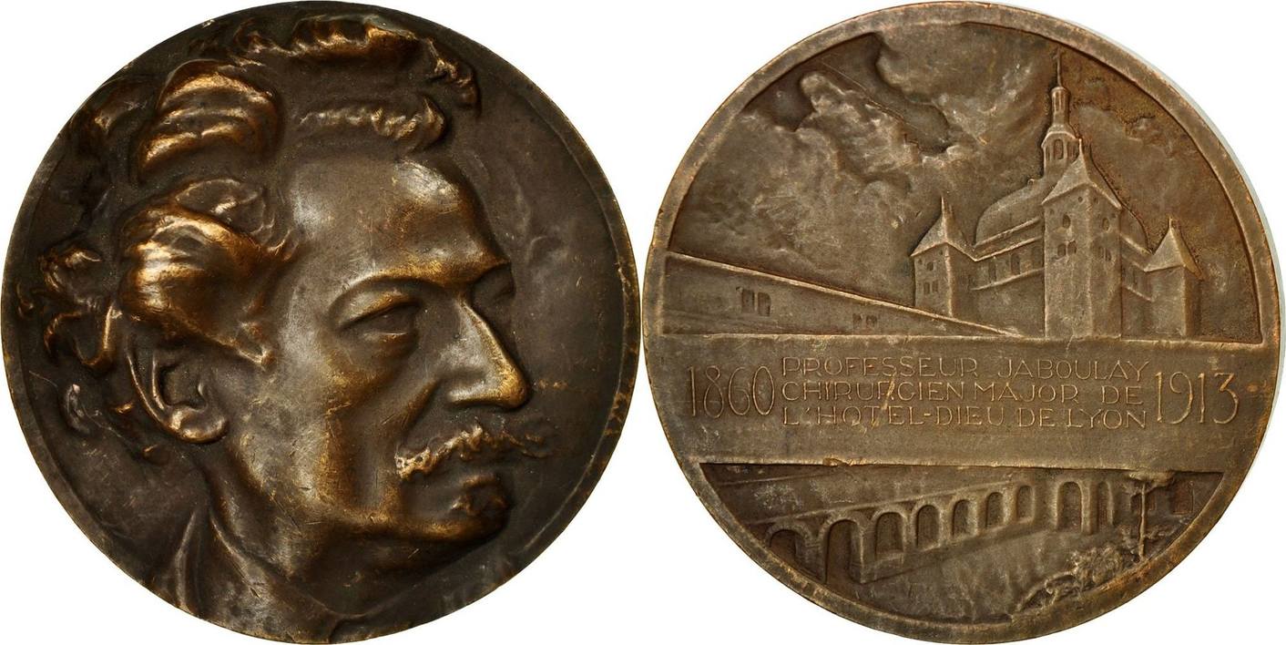 France Medal 1913 Médecine, Professeur Jaboulay, Lyon, Bronze AU(50-53 ...