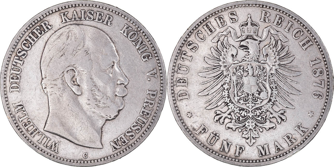 German States 5 Mark 1876 C Coin, PRUSSIA, Wilhelm I, Silver, KM:503 VF ...