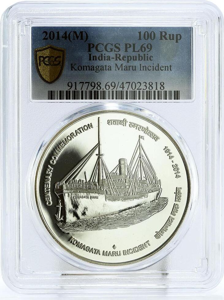 India 100 rupees Komagata Maru Incident Steamer Ship PL69 PCGS silver coin 2014 Proof-like | MA ...