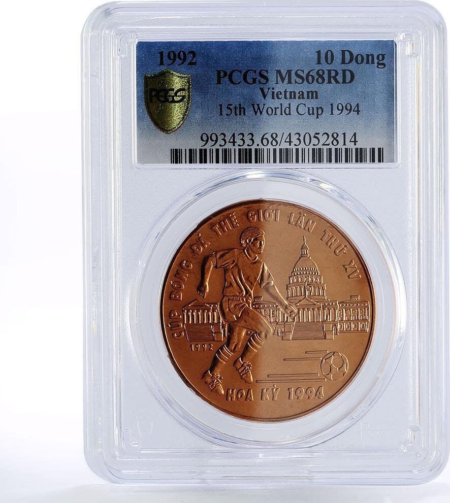 Vietnam 10 dong Football World Cup in USA MS68 PCGS copper coin 1992 ...