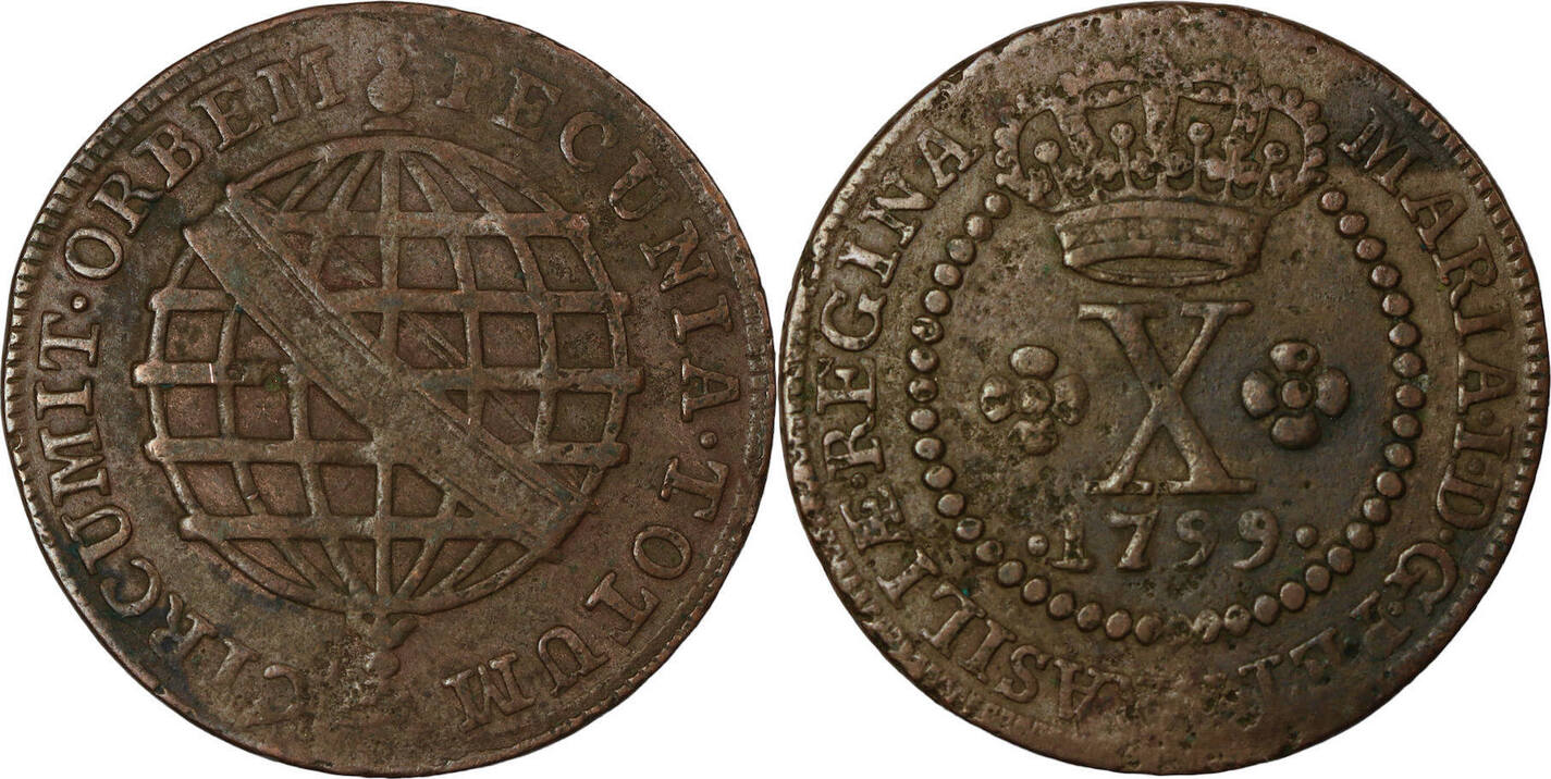 Brazil Ten Reis 1799 Ruler, Maria I, widow, 1786-1816. Fine | MA-Shops