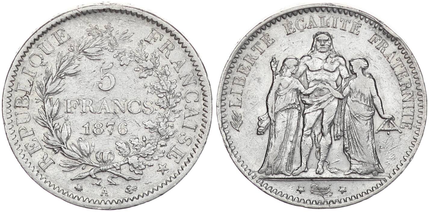 Frankreich 5 Francs 1876 A A = Paris - Herkulesgruppe VF | MA-Shops