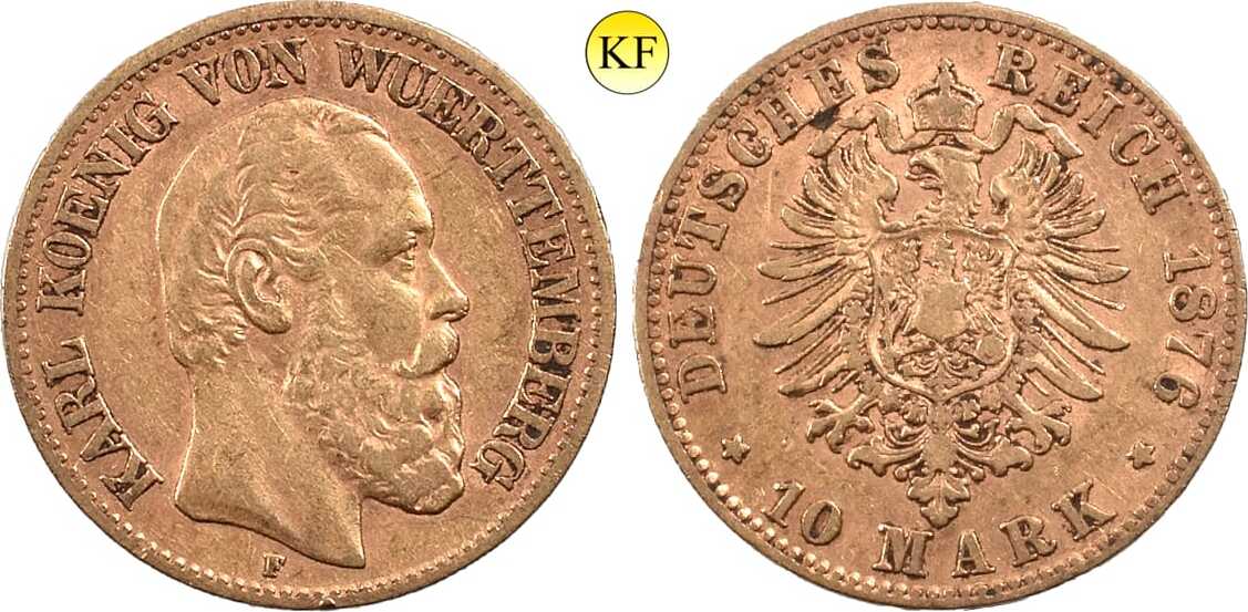 Deutsches Kaiserreich - Württemberg 10 Mark 1876 F Karl 1864-1891 VF ...