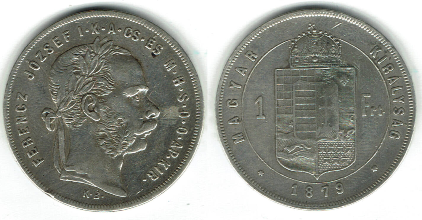 Haus Habsburg - Ungarn Hungary, 1 forint 1879, silver, Franz Joseph, condition like scan VF, kl ...
