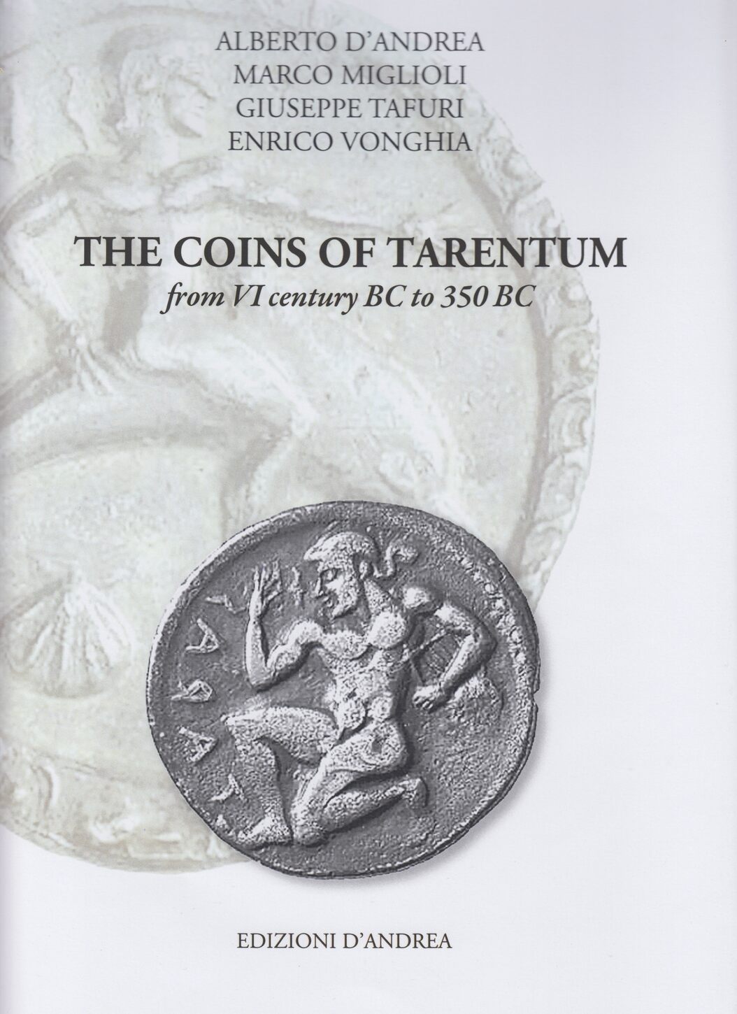 ANCIENT COINS - 2022 D'ANDREA et al. - THE COINS OF TARENTUM (510-350 ...