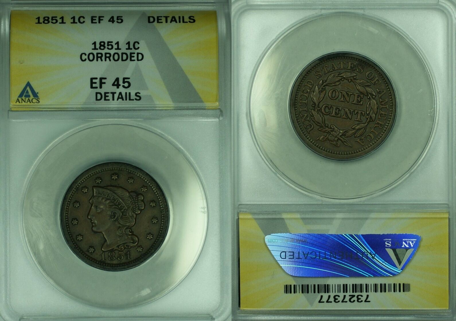 USA Large Cent 1851 Braided Hair ANACS EF-45 Details Corroded (43) | MA ...