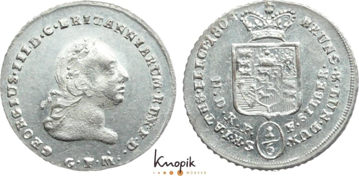Braunschweig-Calenberg-Hannover, ab 1692 Kftm. Han 1/6 Taler 1804 Georg ...
