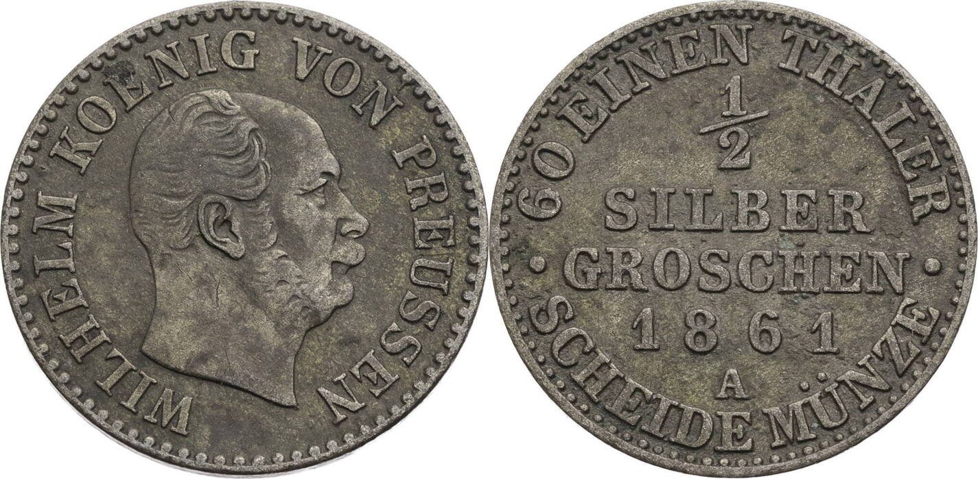 Preussen, Königreich ½ Silbergroschen 1861 A Wilhelm I. (1861-1888 ...