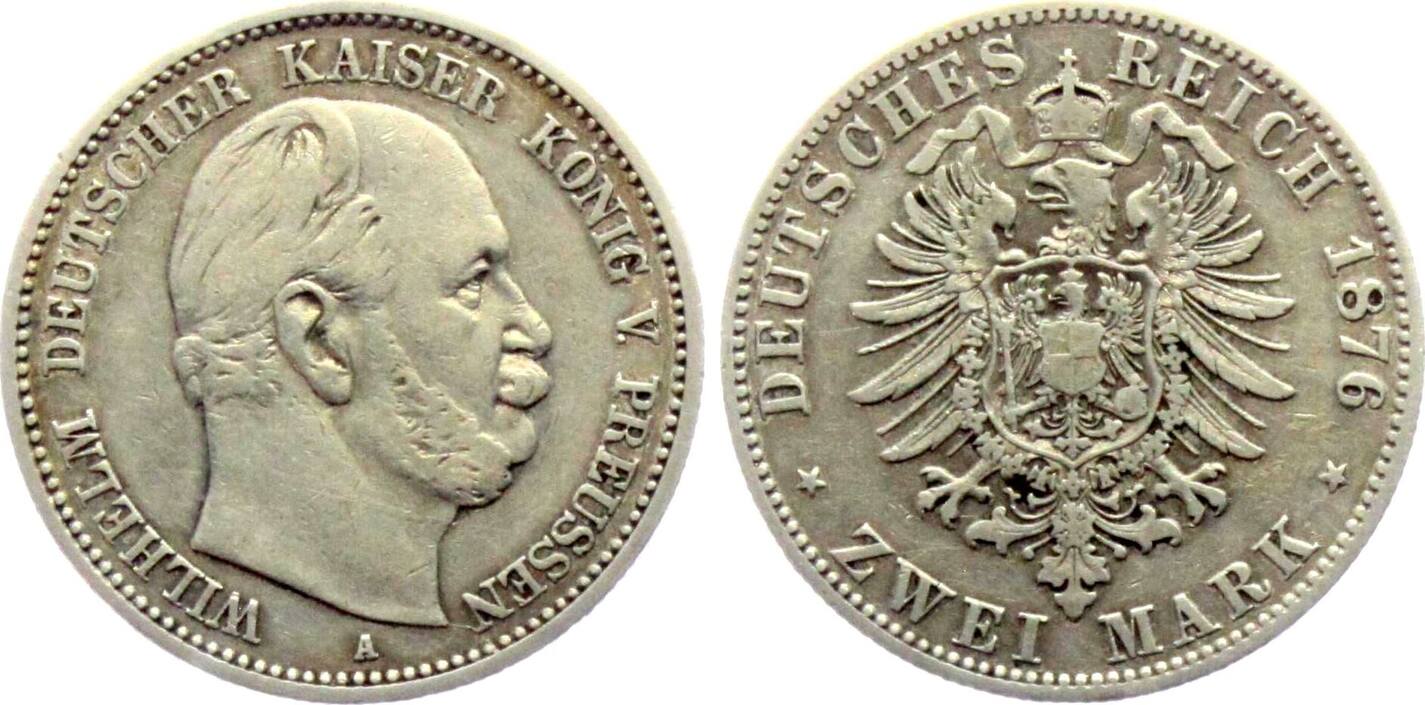 Preussen - Kaiserreich 2 Mark 1876 A Kaiser Wilhelm I. (1871-1888 ...