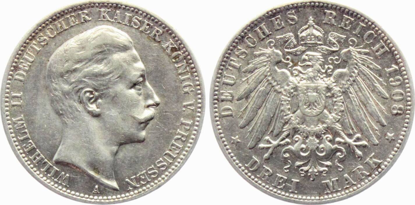 Preussen - Kaiserreich 3 Mark 1908 A Kaiser Wilhelm II. (1888-1918) EF ...