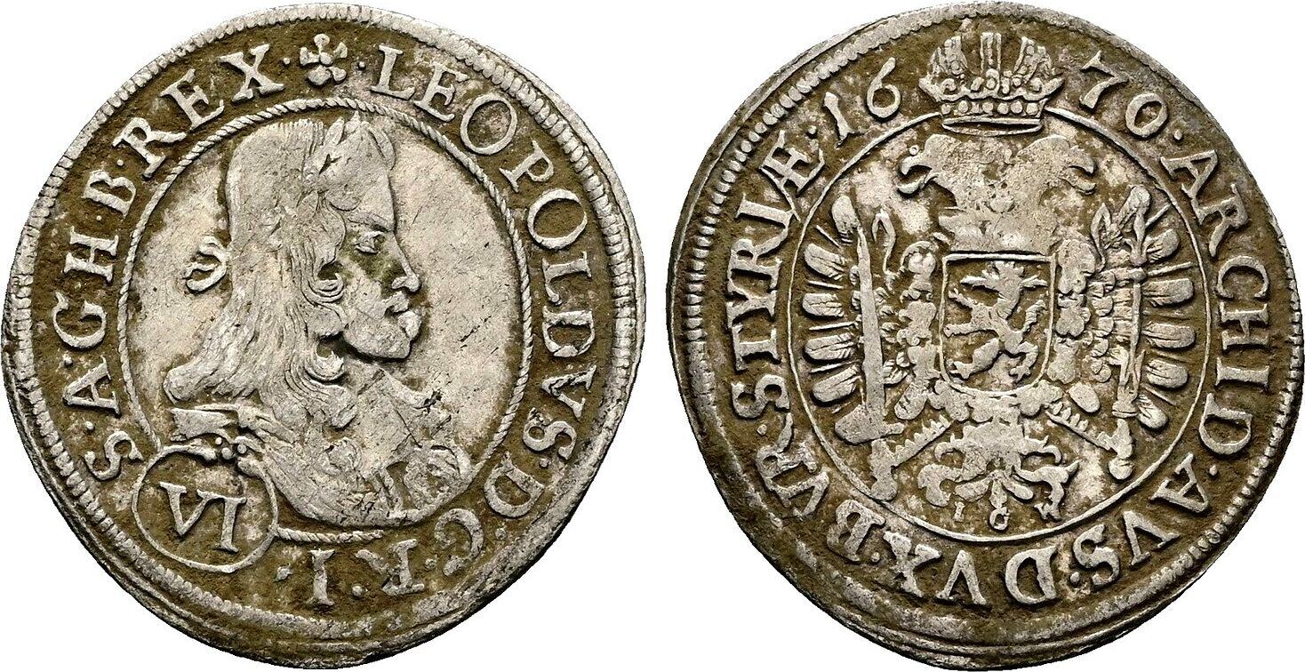 Haus Habsburg - Österreich-Ungarn 6 Kreuzer 1670 Graz Leopold I. (1658-1705) VF / EF | MA-Shops