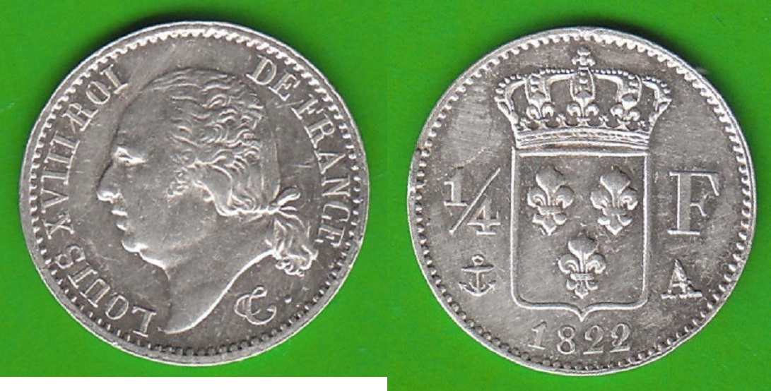 Frankreich 1/4 Franc 1822 A Louis XVIII. 1815-1824, hübsch, selten AU ...