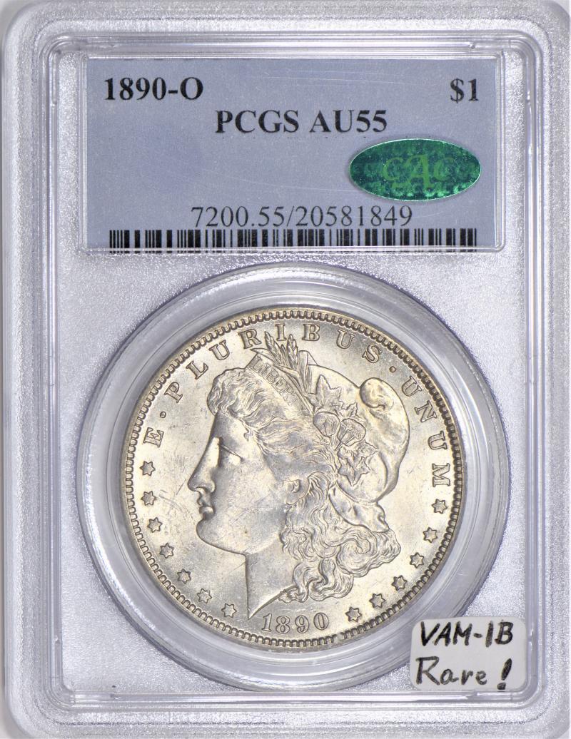 USA Morgan Dollar 1890-O PCGS & CAC AU-55 VAM-1B Die Clash With VAMSeal ...