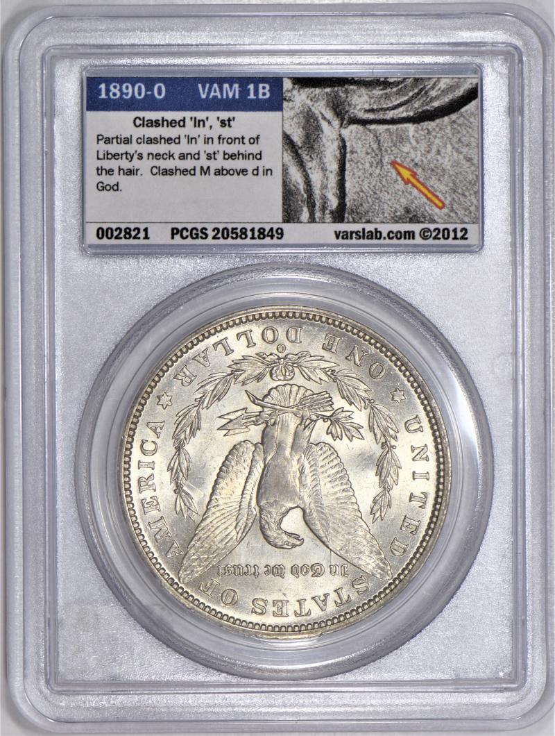 USA Morgan Dollar 1890-O PCGS & CAC AU-55 VAM-1B Die Clash With VAMSeal ...