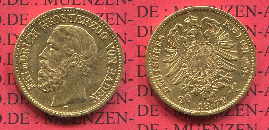 Baden Germany 20 Mark Goldmünze 1872 Großherzog Friedrich USA xf | MA-Shops