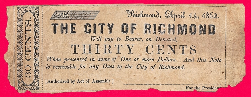 The Confederate States of America City of Richmond 30 Cents Note, April ...