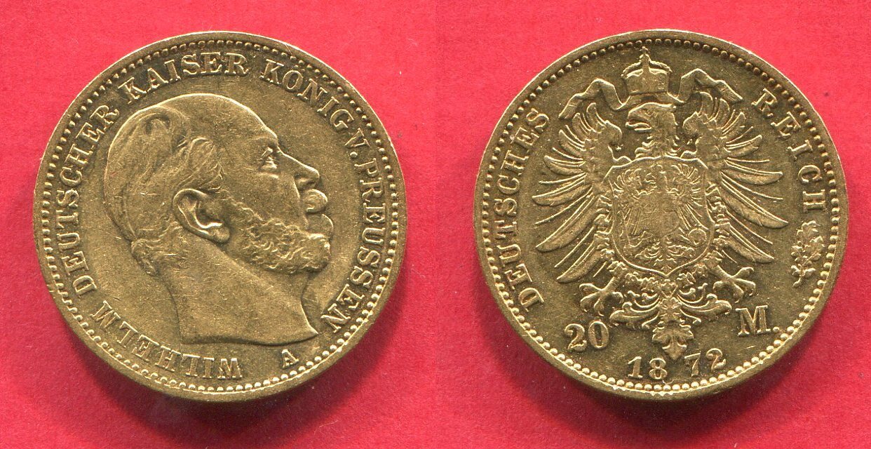 Preußen, Purssia German Empire 20 Mark Goldmünze 1872 A Wilhelm I. USA ...