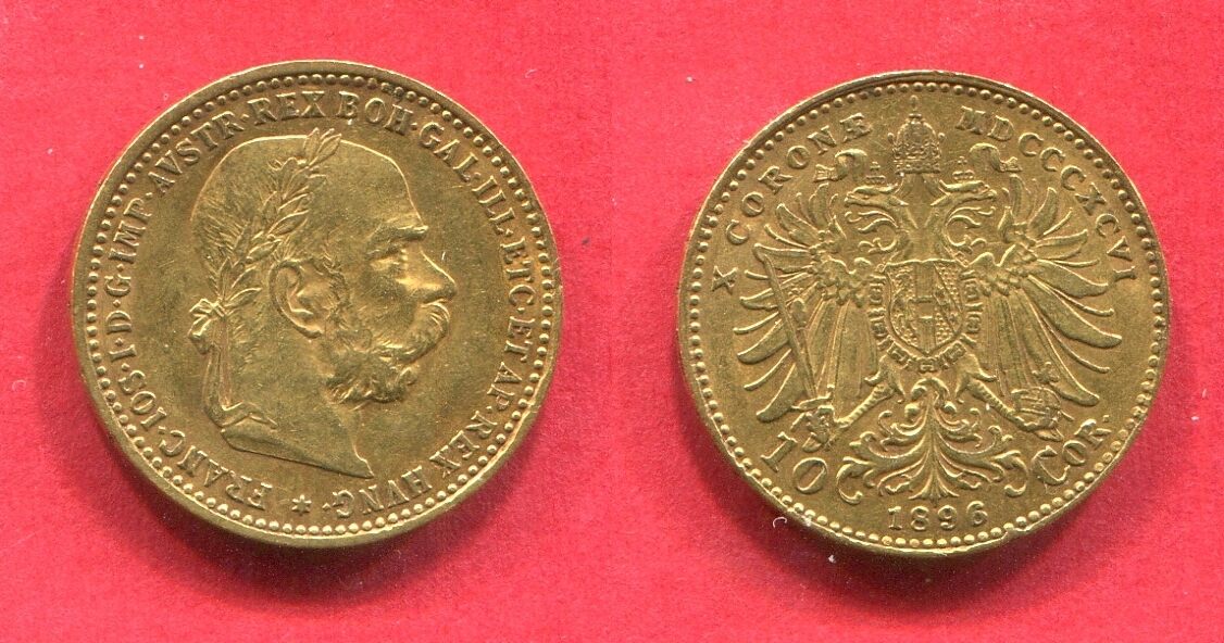 Österreich Kaisereich Austria 10 Corona Kronen 1896 MDCCCXCVI Franz ...