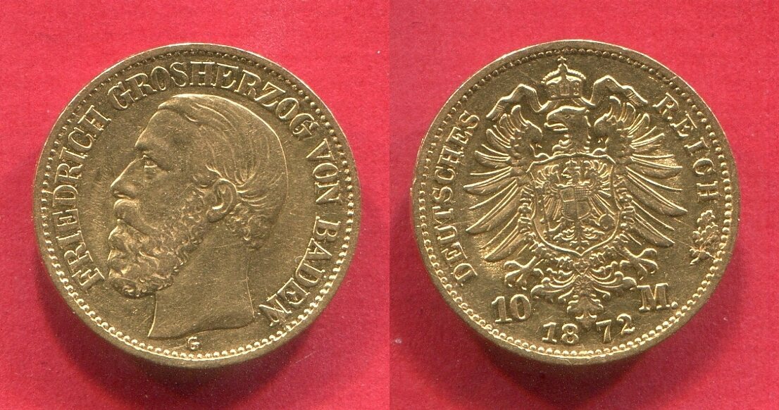 Baden 10 Mark Baden Goldmünze 1872 Großherzog Friedrich USA xf | MA-Shops