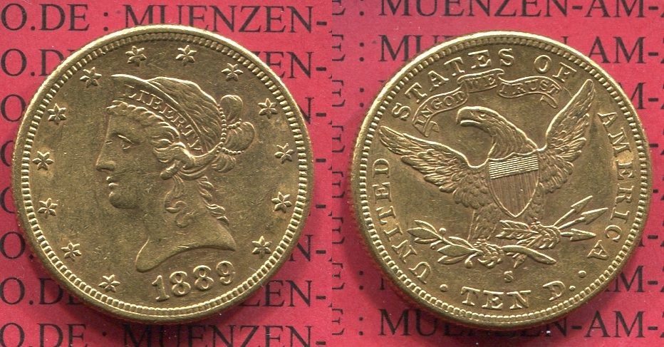 USA 10 Dollars Goldmünze Eagle Coronet Head 1889 S Liberty, Frauenkopf, Coronet Head Gold Ten D ...