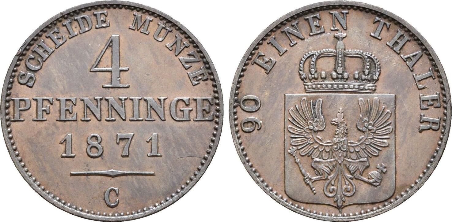Preussen: 4 Pfennig 1871 C Wilhelm I, 1861-1888: VF-EF | MA-Shops
