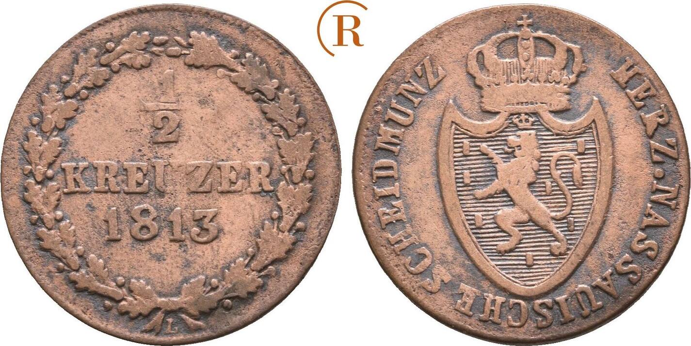 Nassau: 1/2 Kreuzer 1813 Friedrich August und Friedrich Wilhelm, 1806 ...