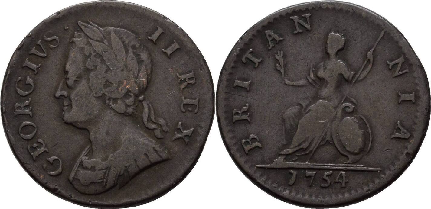 Großbritannien Farthing 1754 Georg II., 1727-1760 VF- | MA-Shops