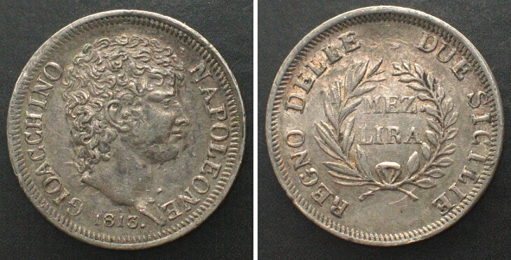 Italien - Sizilien TWO SICILIES. 1/2 Lira 1813, JOACHIM MURAT, silver ...