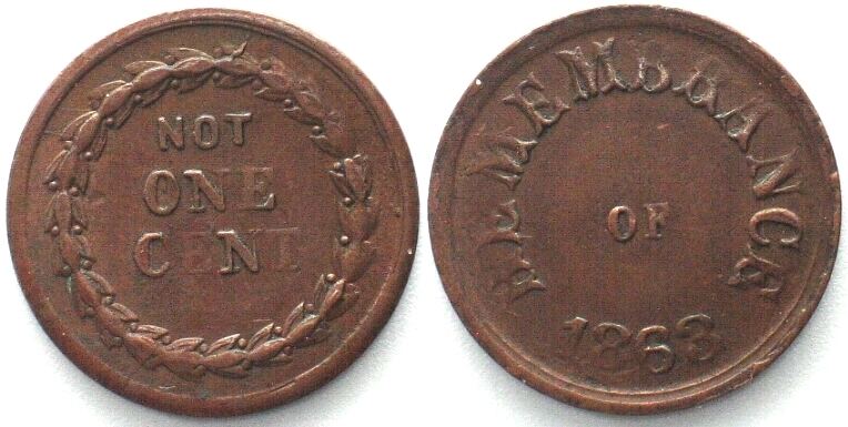Vereinigte Staaten von Amerika 1863 Civil War. Not One Cent Token ...