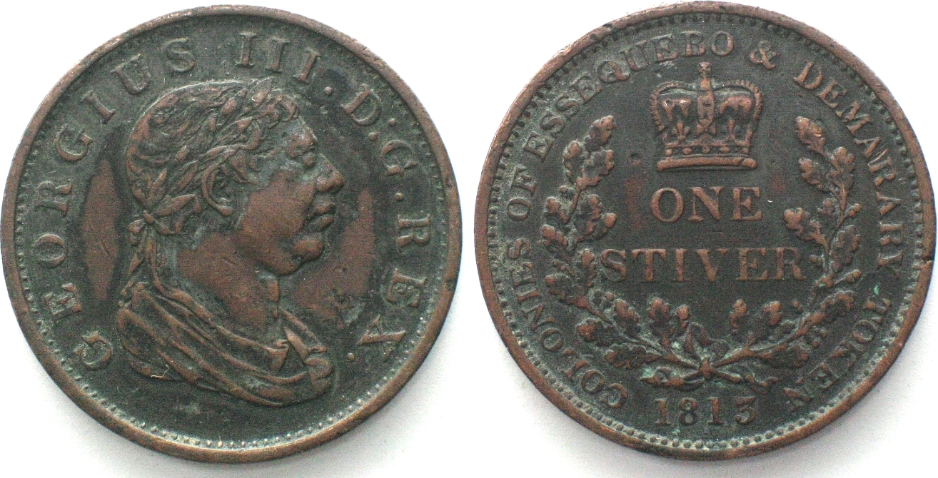 ESSEQUIBO & DEMERARY. 1 Stiver 1813, GEORGE III, copper, VF+ | MA-Shops