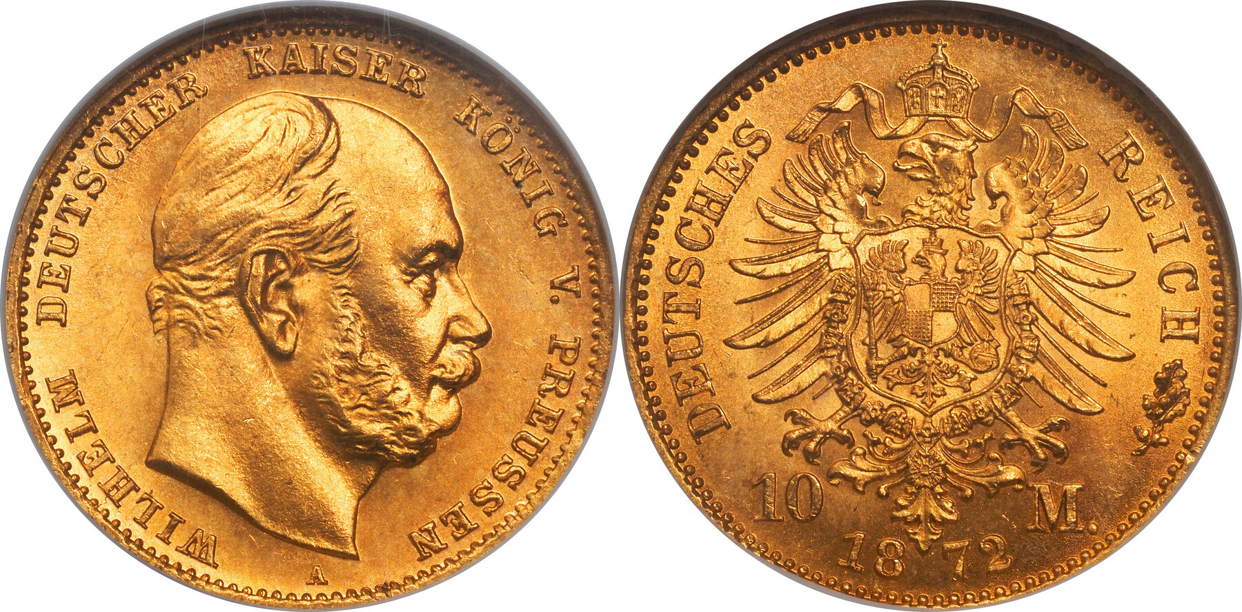 GERMANY 1872 A Kingdom of Prussia, Wilhelm I. Gold 10 Mark Coin. NGC MS ...