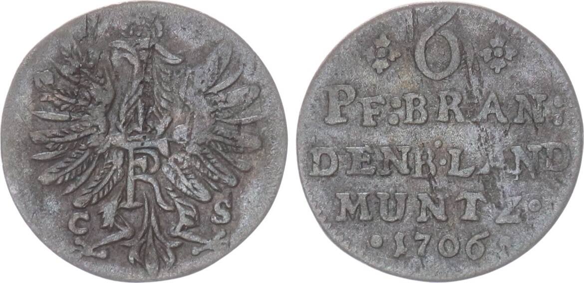 Brandenburg-Preußen 6 Pfennig 1706 CS Berlin Friedrich I. 1701-1713 VF ...