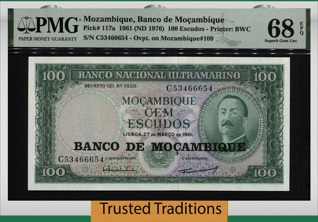 Welt Banknoten 100 ESCUDOS 1961 TT PK 117a MOZAMBIQUE PMG 68 EPQ SUPERB GEM UNC NONE FINER ...