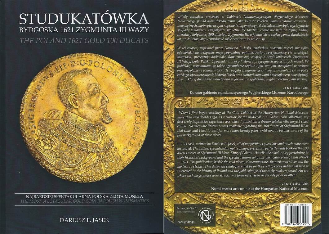Jasek, Darius F. Numismatik 2018 THE POLAND 1621 GOLD 100 DUCATS ...
