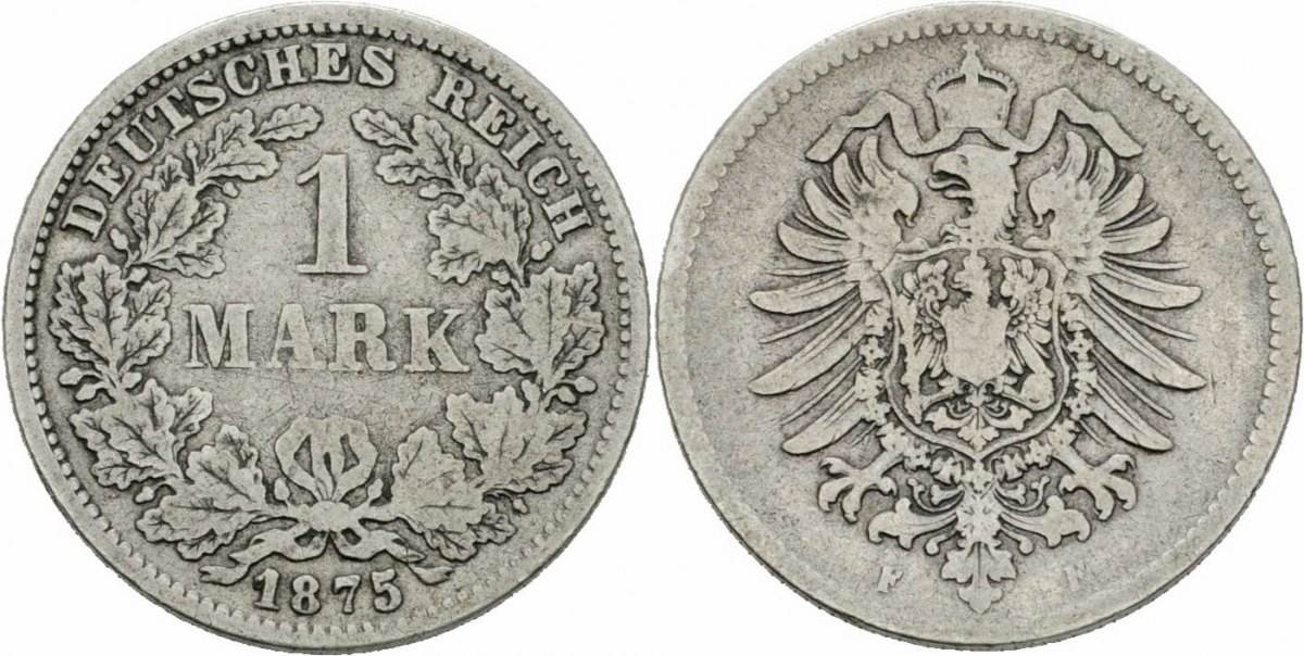 Deutsches Reich Kaiserreich 1 Mark 1875 F Stuttgart Kleiner Adler ...